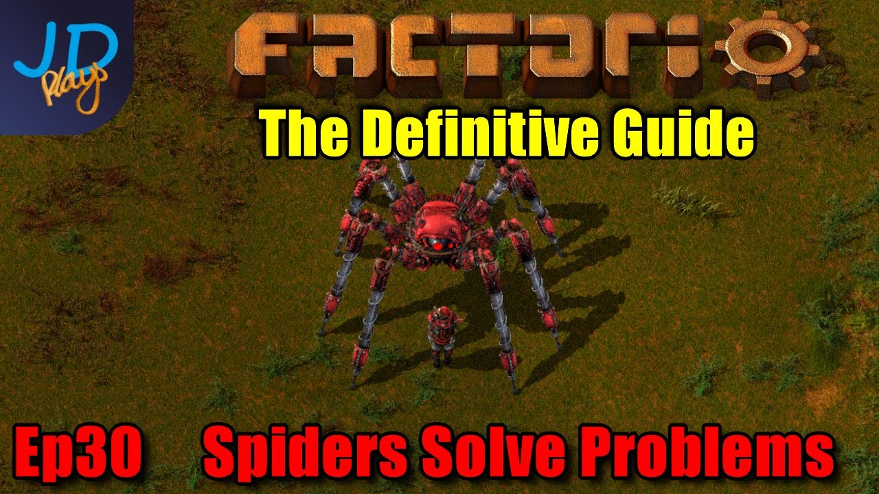 Factorio 1.0 The Definitive Guide E30 ⚙️ Spiders Solve Problems ⚙️ ...