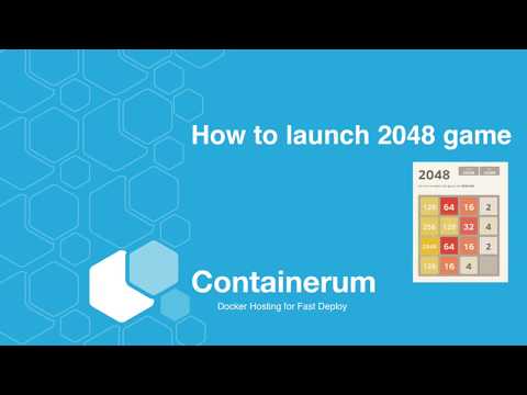 Launching 2048 game in Docker container - YouTube