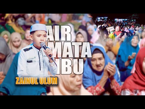 AIR MATA IBU - Vokalis Baru ZAINUL ULUM - MAJELIS ATTAUFIQ 2024