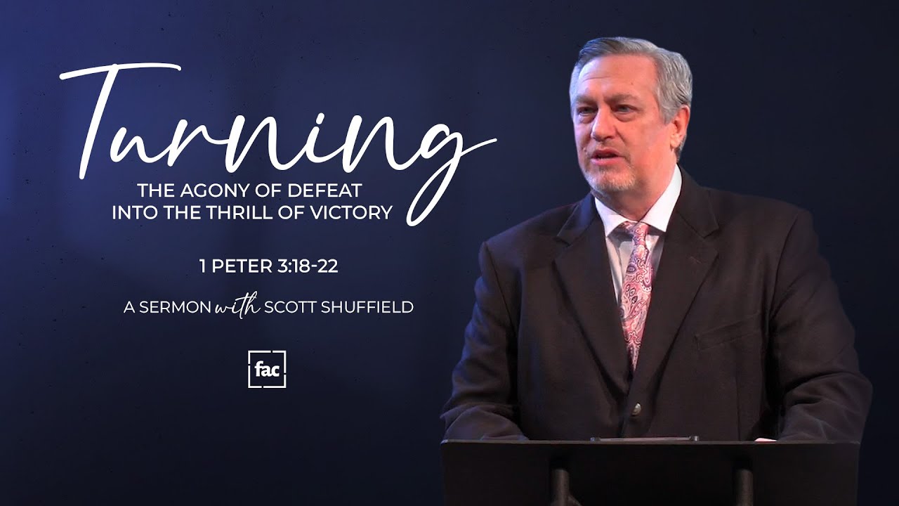 Turning The Agony Of Defeat Into The Thrill Of Victory | 1 Peter 3:18 ...