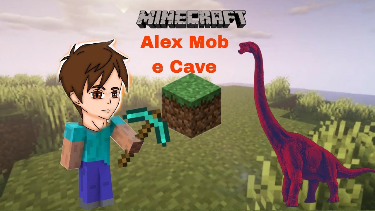 Minecraft, mais eu mostro coisas do alex mob e cave - YouTube