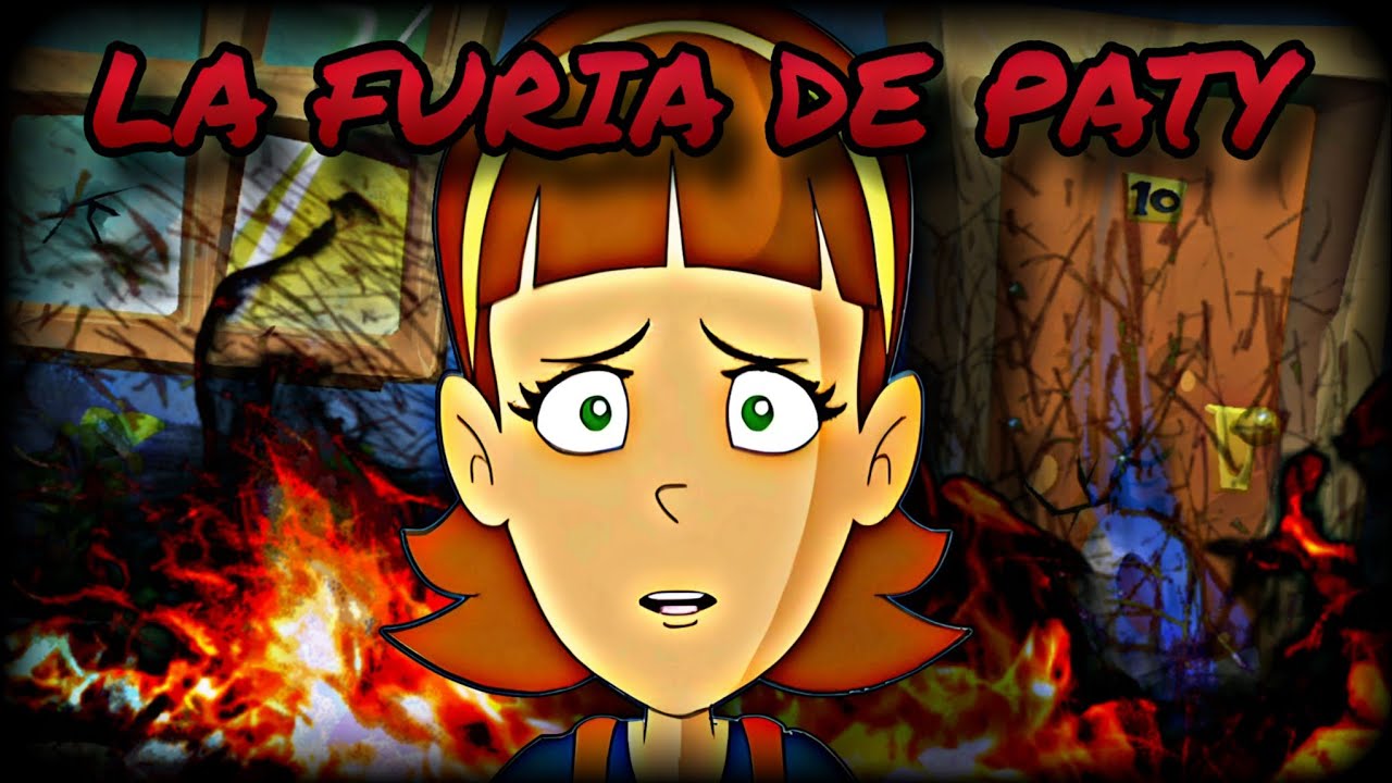 La Furia De Paty - Creepypasta del Chavo Animado (Loquendo) - YouTube