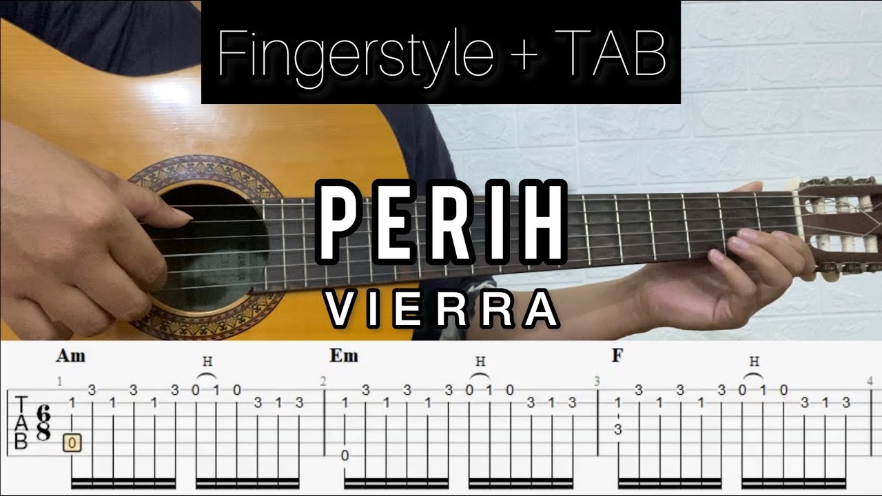 Vierra - Perih | Fingerstyle Guitar | Fingerstyle Guitar (TABLATURE ...