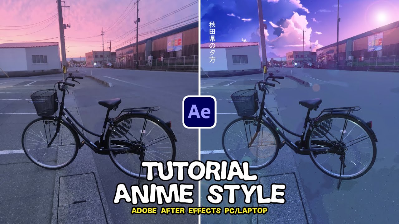 Tutorial Edit Foto/Video Seperti Anime di After Effects (Anime Style ...