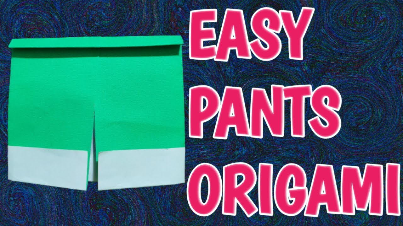EASY PANTS ORIGAMI - YouTube