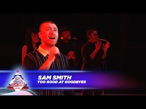 Sam Smith - ‘Too Good At Goodbyes’ - (Live At Capital’s Jingle Bell Ball 2017)