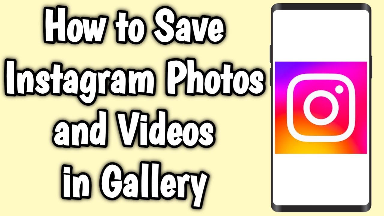 How To Save Instagram Photos And Videos In Gallery YouTube how-to-save-instagram-photos-and-videos-in-gallery-youtube
