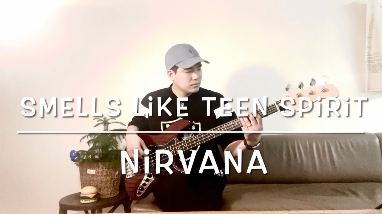 [Bass Cover] Smells Like Teen Spirit - Nirvana with tabs / 베이스 독학 5개월 차 ...