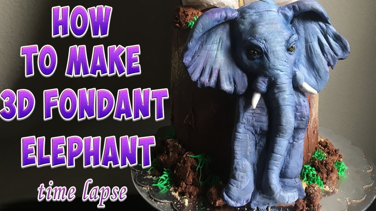 How To Make 3D Fondant Elephant. Time-lapse. - YouTube