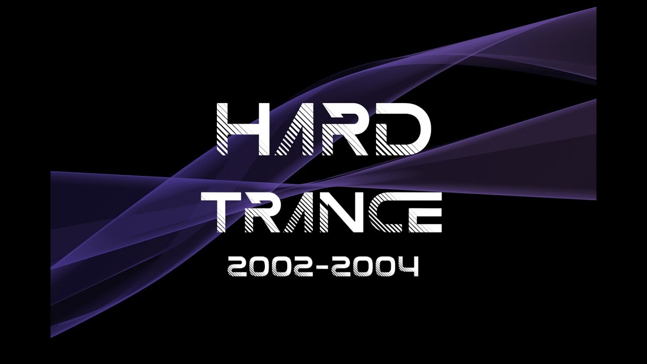 Hard Trance 2002-2004 - YouTube