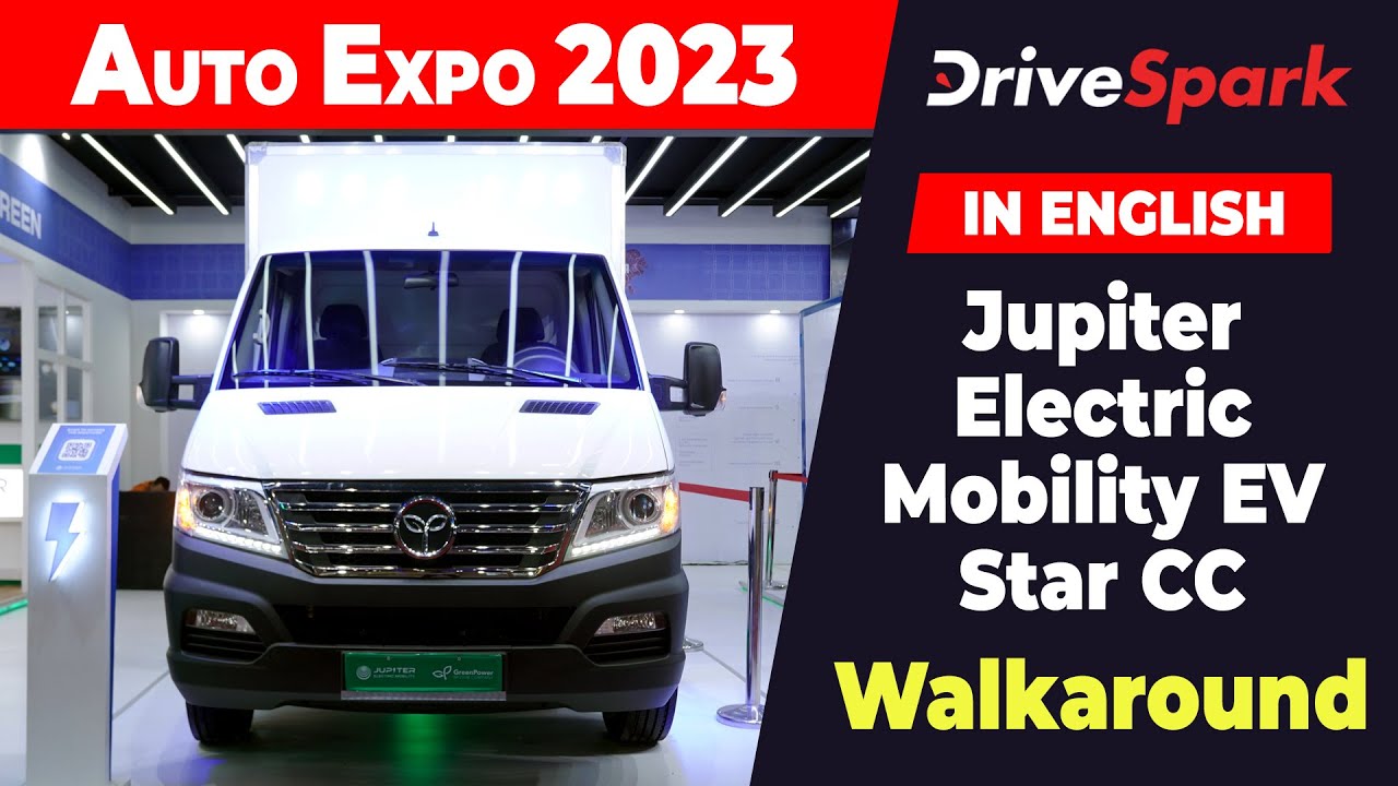 Auto Expo 2023: Jupiter Electric Mobility EV Star CC Walk Around | Punith Bharadwaj | DriveSpark ...