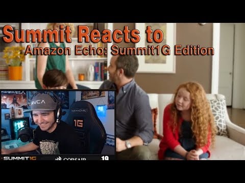 Summit1g reacts to Amazon Echo: Summit1g Edition