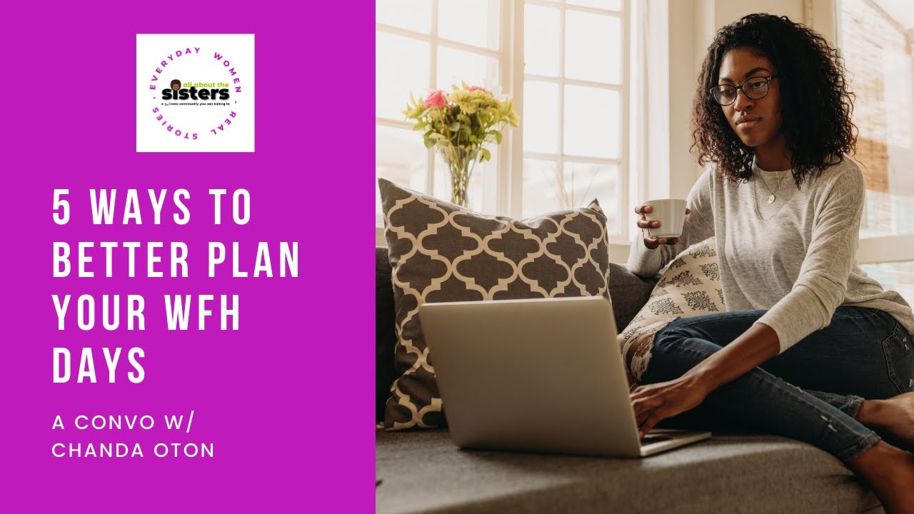 5 Ways To Better Plan Your Work From Home Days - YouTube
