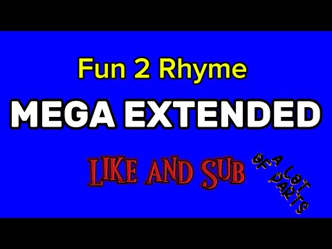 Fun 2 Rhyme (ULTRA MEGA EXTENDED) - YouTube