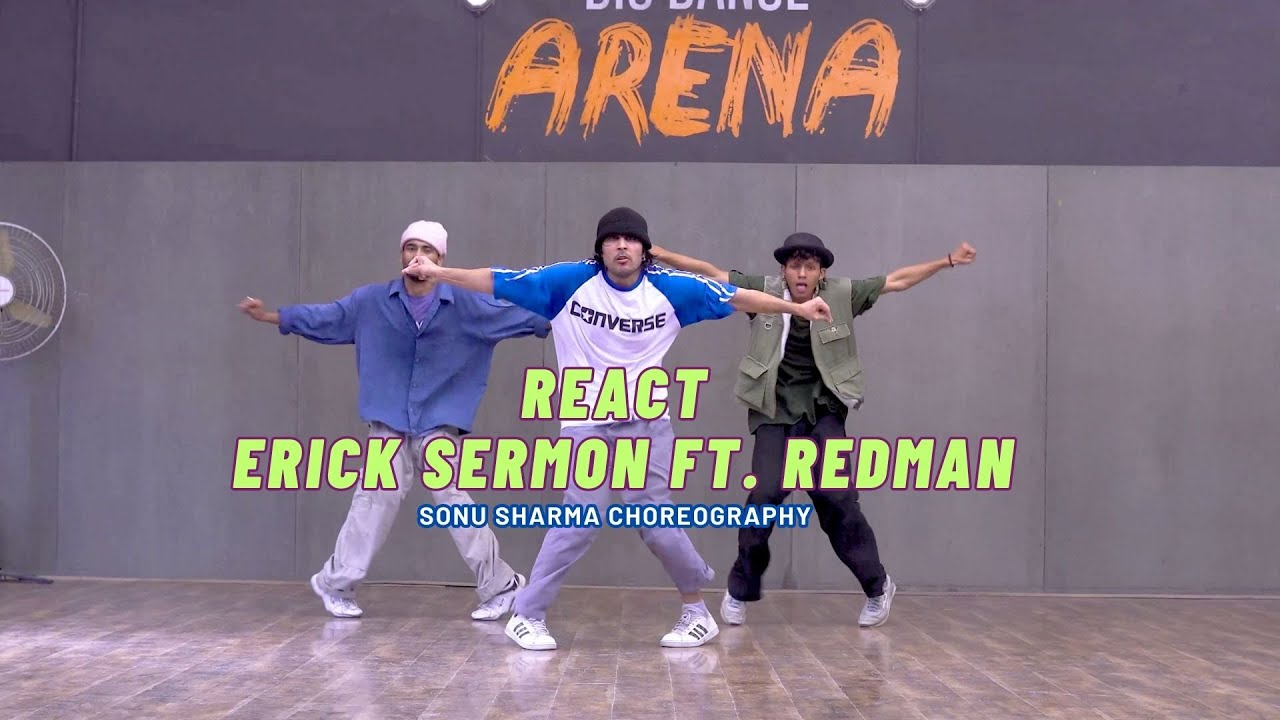 Erick Sermon - React | Sonu Sharma Dance Choreography - YouTube