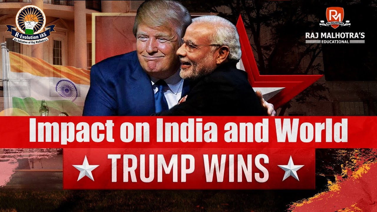 U.S. Election 2024: Donald Trump Historic Win, Implications for India ...