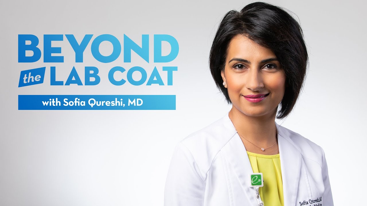 Dr. Sofia Qureshi — Beyond the Lab Coat - YouTube