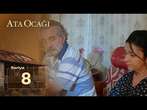 Ata Ocağı (1-ci Mövsüm 8-ci Seriya)