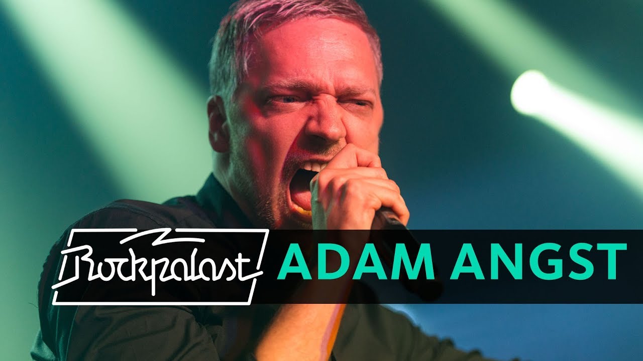 Adam Angst live | Rockpalast | 2017 - YouTube