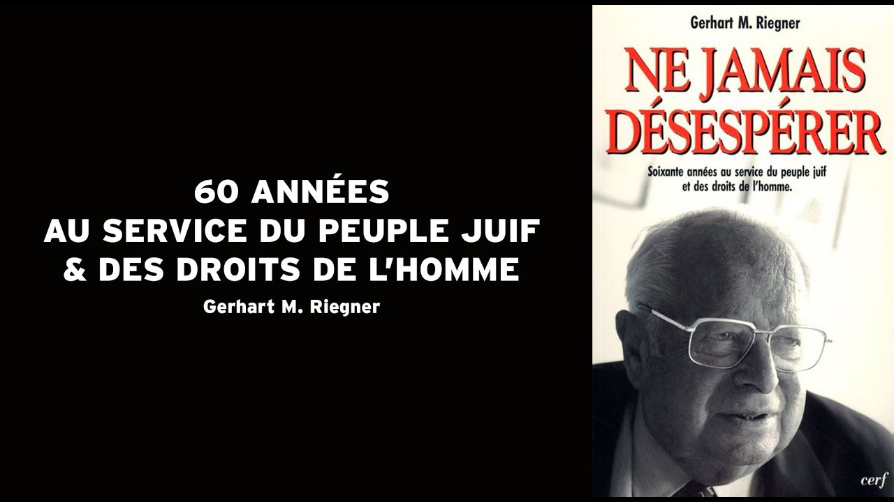 60 ans au Service du Peuple Juif - Gerhart Riegner - YouTube