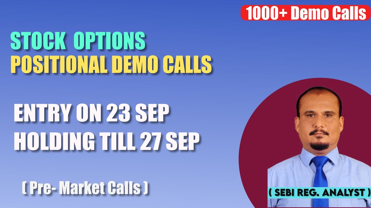 Stock Options Weekly Positional Demo Calls: 23 Sep to 27 Sep 2024 - YouTube