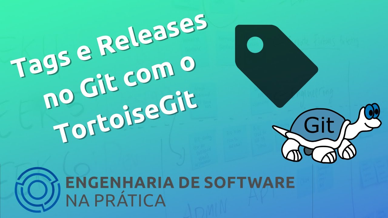 Tags e Releases no Git com TortoiseGit - GCM06 - YouTube