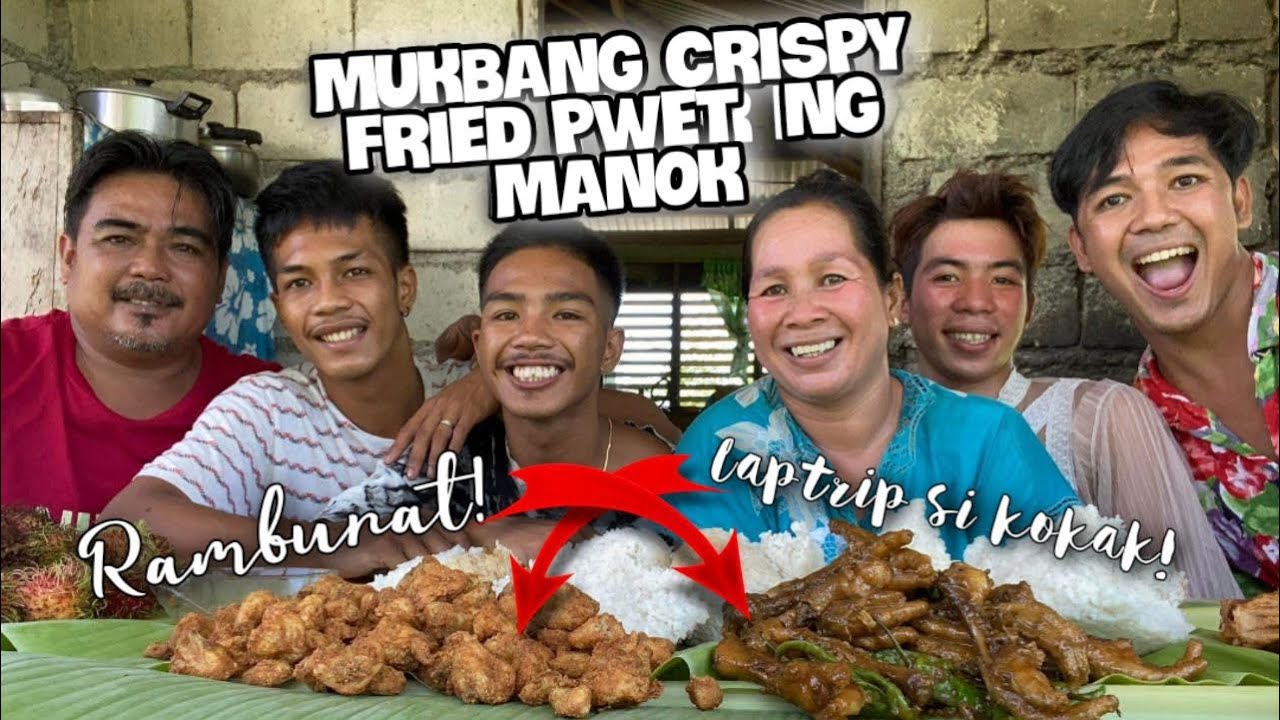 MUKBANG CRISPY FRIED PWET NG MANOK RAMBURAT SOBRANG LAPTRIP MAMATAY KA ...