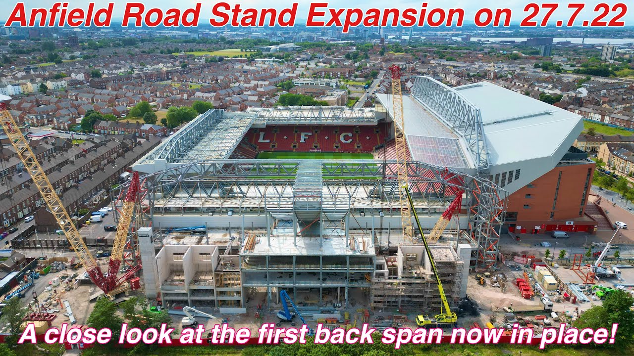 Anfield Road Stand Expansion Update 41 (27.7.22) - YouTube