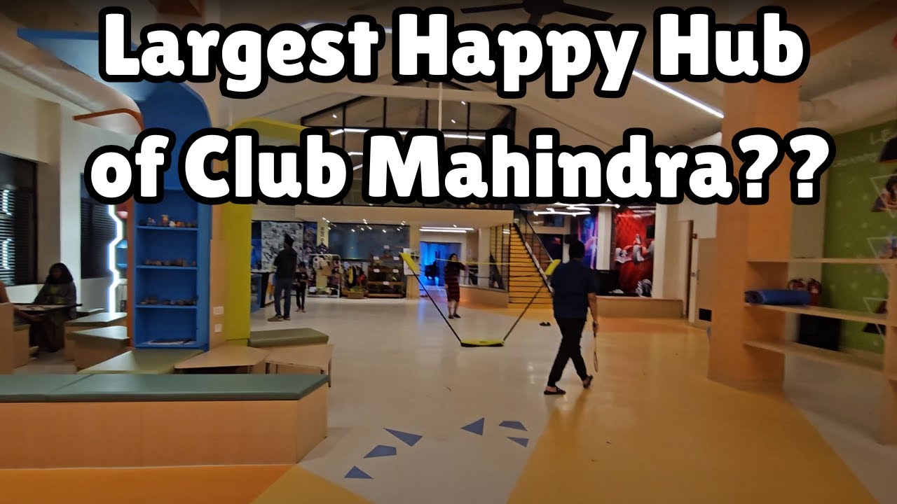 A Retreat for Family: Happy Hub Club Mahindra Assonora Goa - YouTube