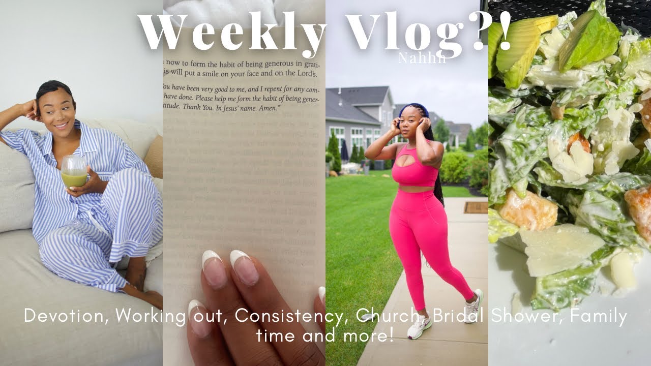 WEEKLY VLOG: Devotion, Working out, Church, Bridal Shower, and so much more! …catch up now sis ...