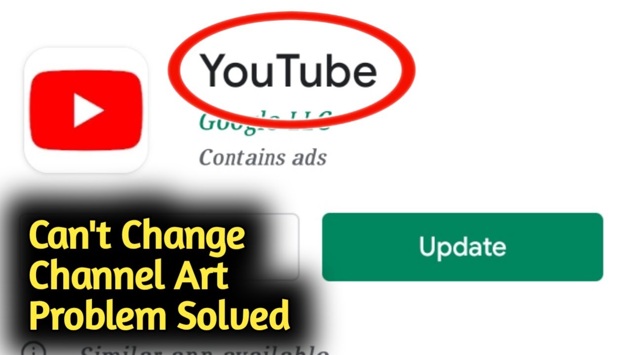 Fix YouTube Can't Change Channel Art Problem Solved - YouTube