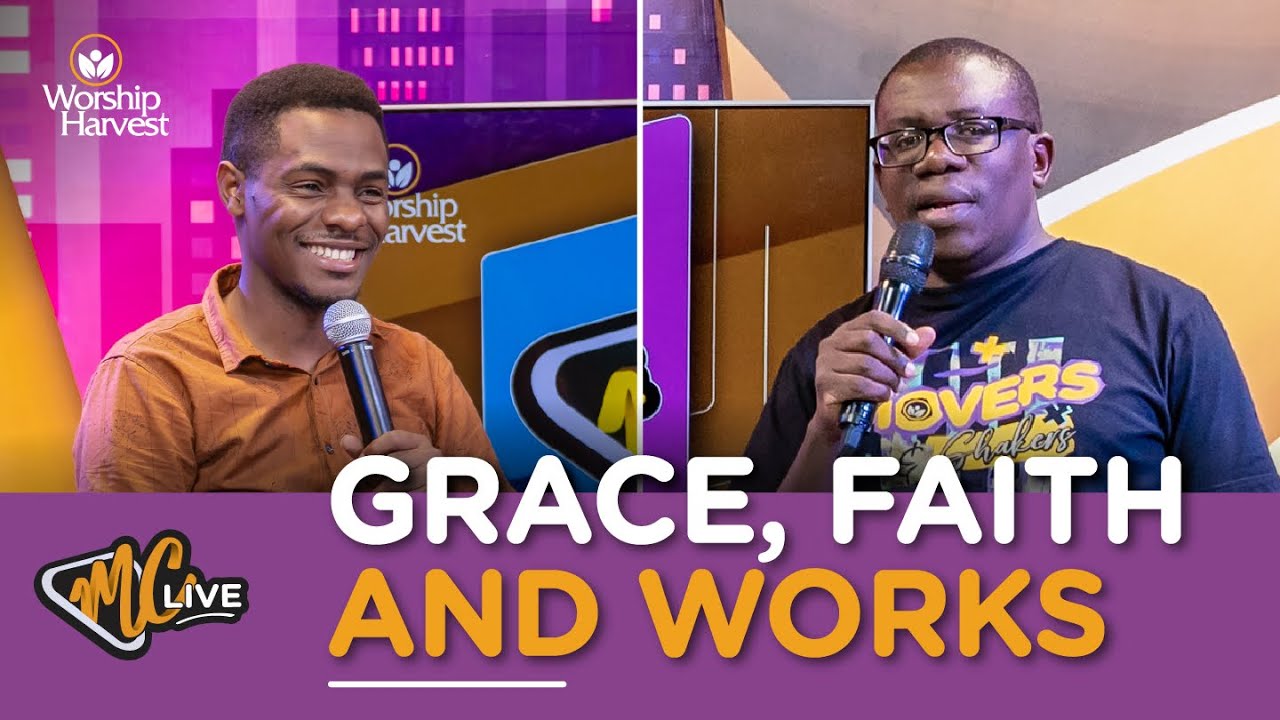 MCLive | Grace, Faith & Works | Moses Mukisa & Ivan Muhumuza - YouTube