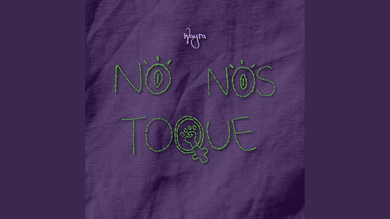No Nos Toque - YouTube