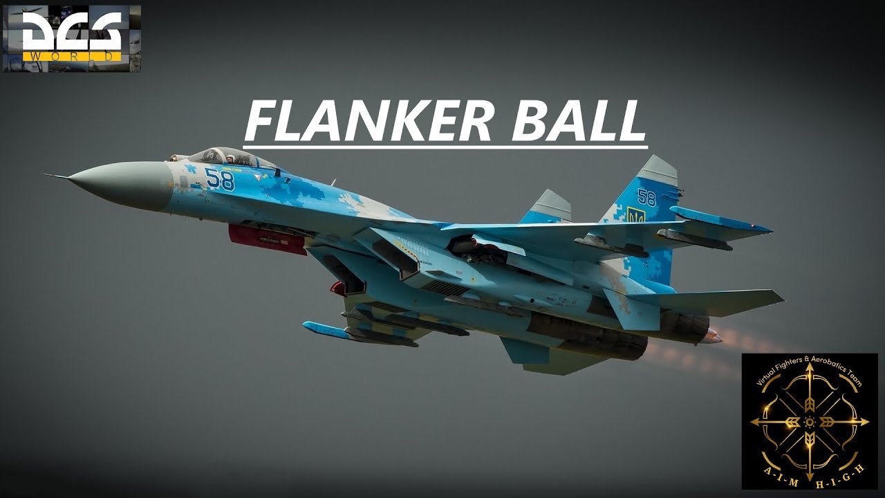 Flanker Ball (DCS WORLD) - YouTube