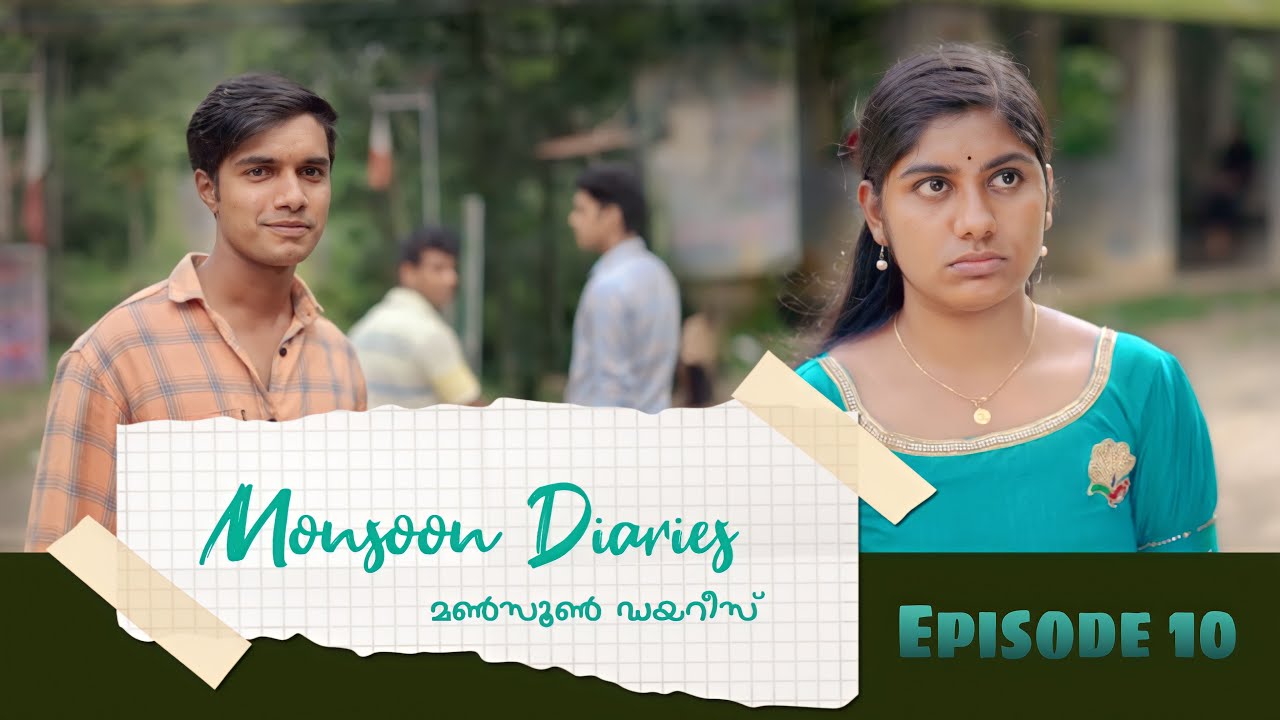 MONSOON DIARIES Episode 10 | Manju Meets Ramesh - Malayalam WebSeries ...