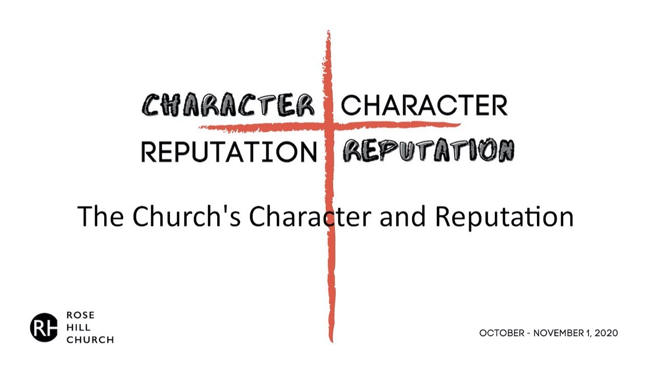 11am Traditional Service, 11/01/20 | "The Church's Character and ...