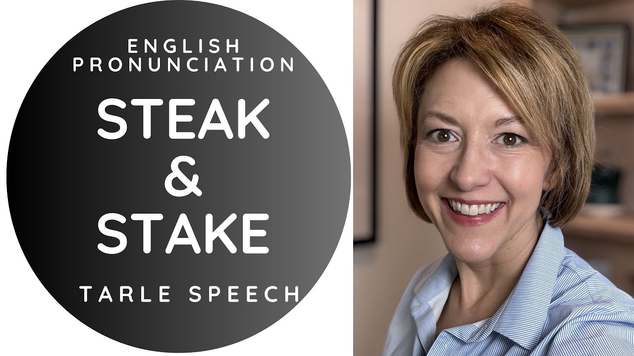 Learn How to Pronounce STEAK & STAKE - American English Homophone ...