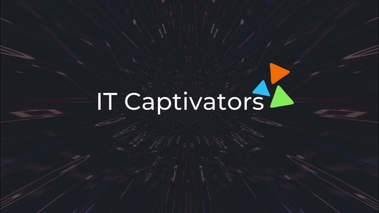IT Captivators introduction video - YouTube