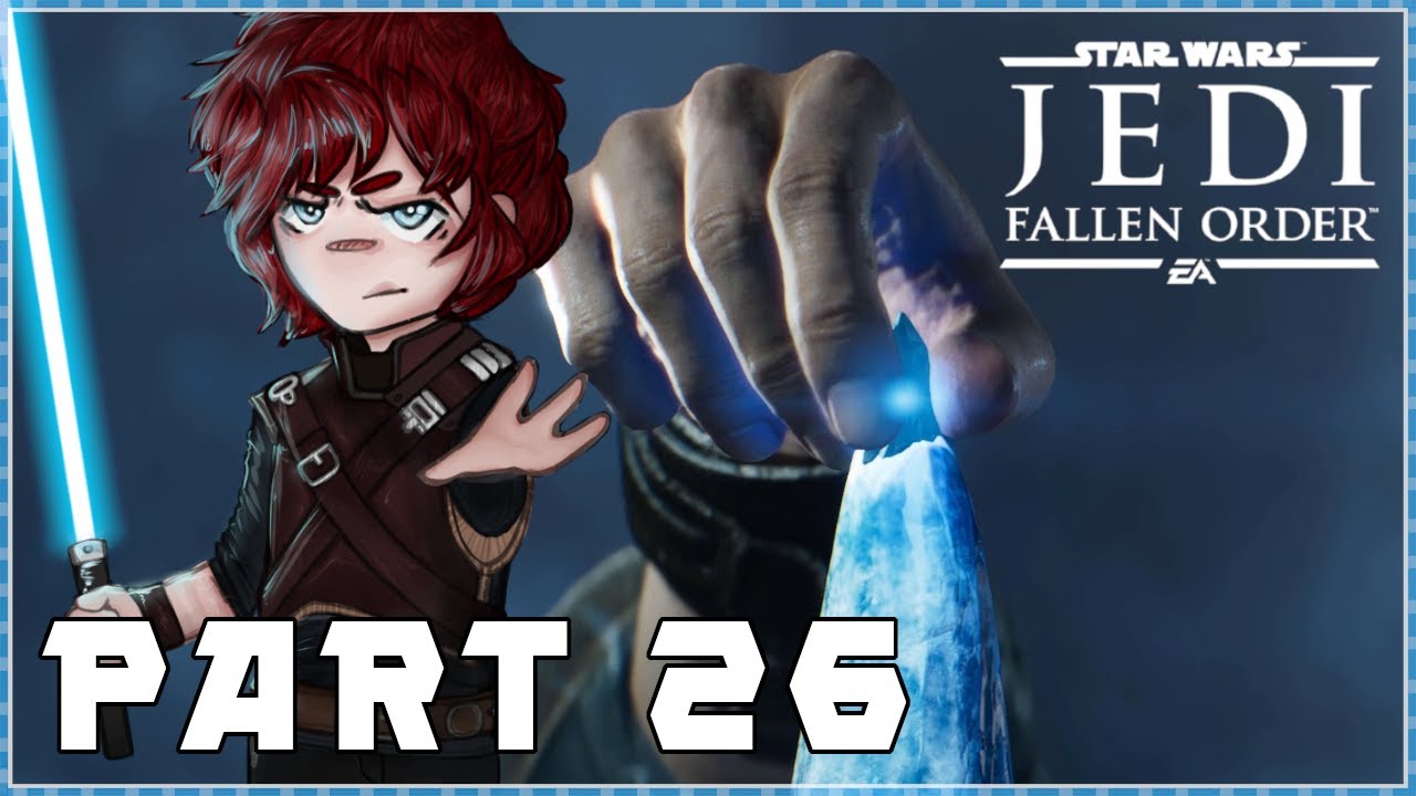 STAR WARS JEDI FALLEN ORDER Playthrough Part 26 - NEW KYBER CRYSTAL ...