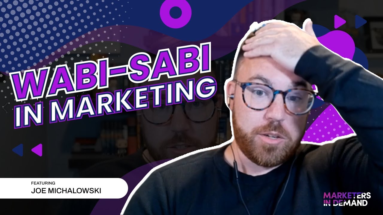 Wabi-Sabi in Marketing: Embracing the Beauty of Imperfection - YouTube