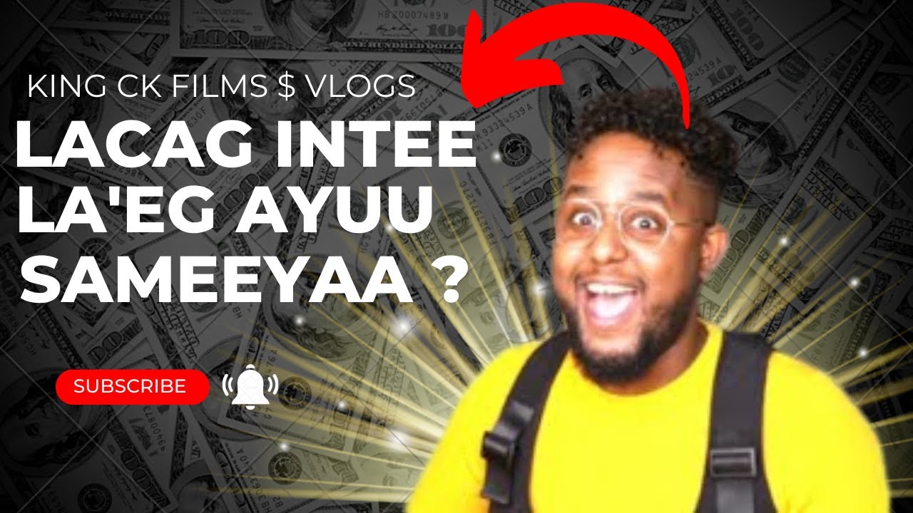 king ck lacag intee la'eg ayuu sameeyaa ? - YouTube