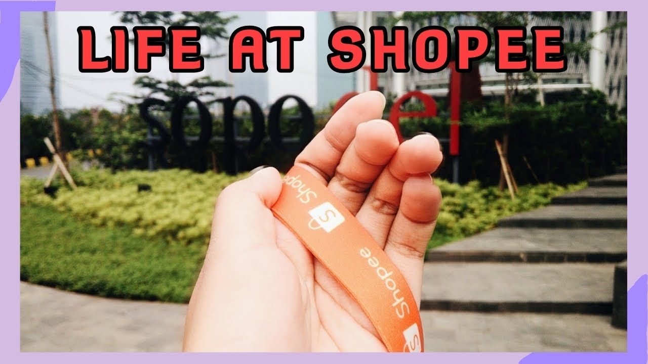 Life at Shopee Indonesia : Cerita, Suka, dan Duka | Diary Jobseeker eps ...