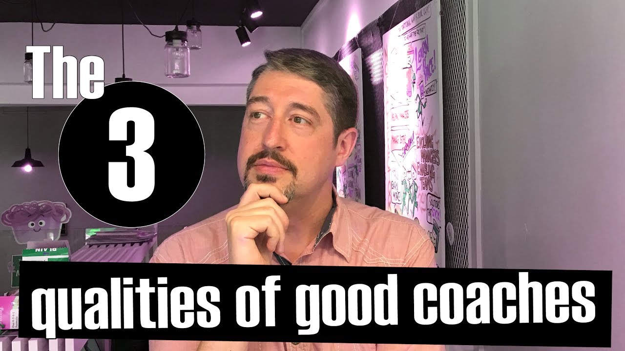 3 Essential Qualities a Good Coach Needs - YouTube