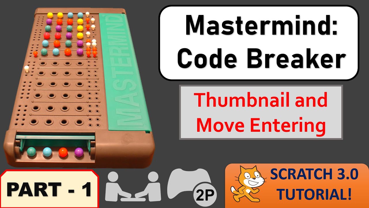 Mastermind Code Breaker Part 1 Scratch 30 Tutorial Just Finished Coding Youtube