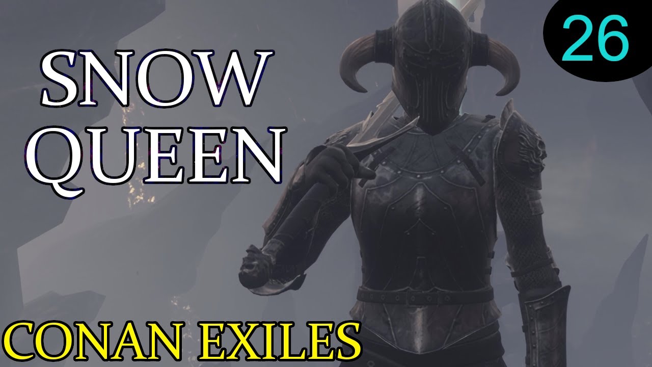 Conan Exiles - Finale (Snow Queen) Episode 26 - YouTube