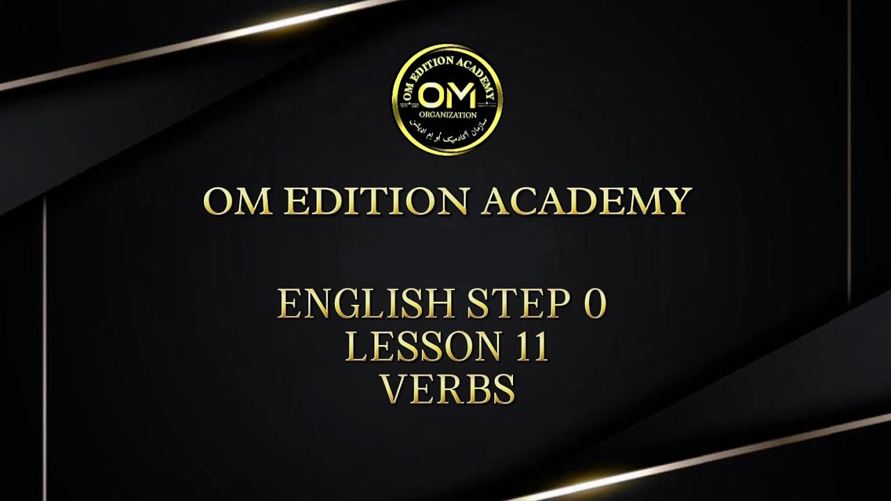 OM_ENGLISH_STEP 0_ LESSON 11_VERBS - YouTube