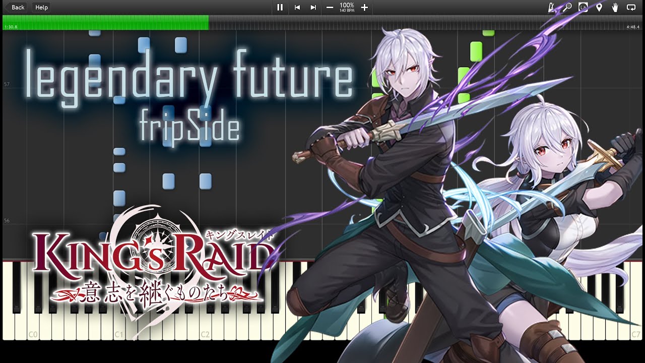 legendary future - fripSide 『キングスレイド 意志を継ぐものたち』 OP Full Piano 【Sheet ...