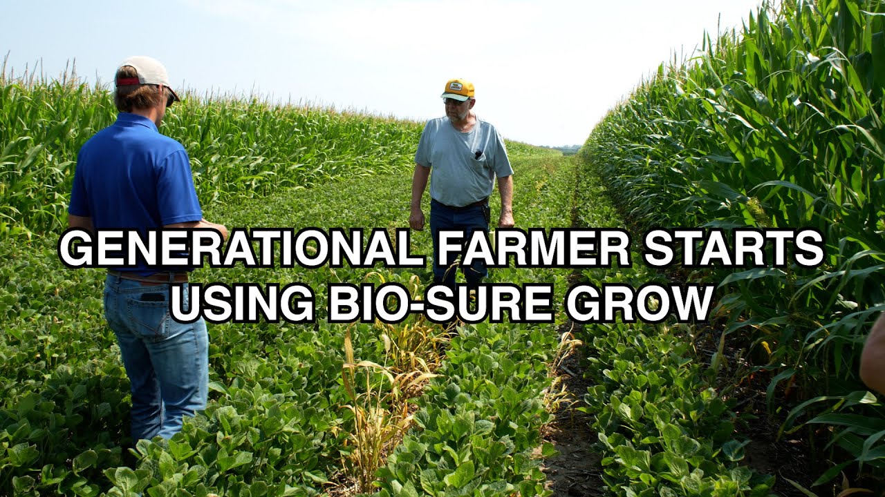 Generational Farmer Starts Using Bio-Sure Grow 🌱 - YouTube