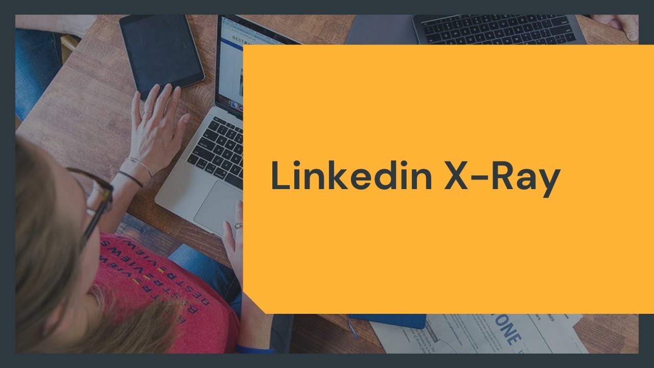 Linkedin X-Ray - YouTube