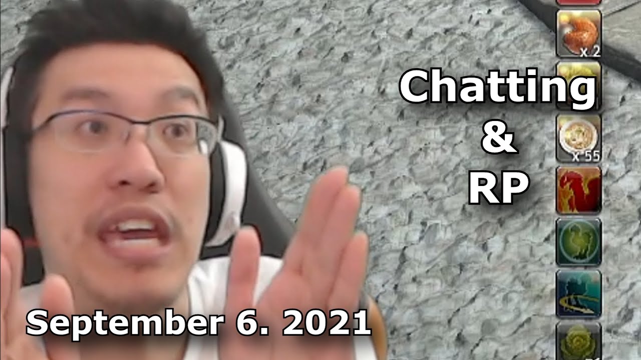 [Arthars] | Final Fantasy XIV Rolepay and chatting | (September 6. 2021 ...